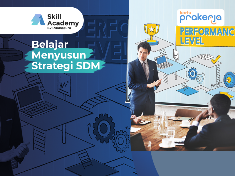 Kursus Menyusun Strategi Perencanaan dan Pengembangan SDM bagi Asisten ...