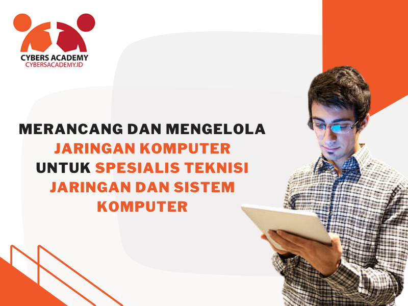 Kursus Merancang dan Mengelola Jaringan Komputer untuk Spesialis ...